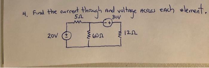 Solved 4. Find the current through and voltage across each | Chegg.com