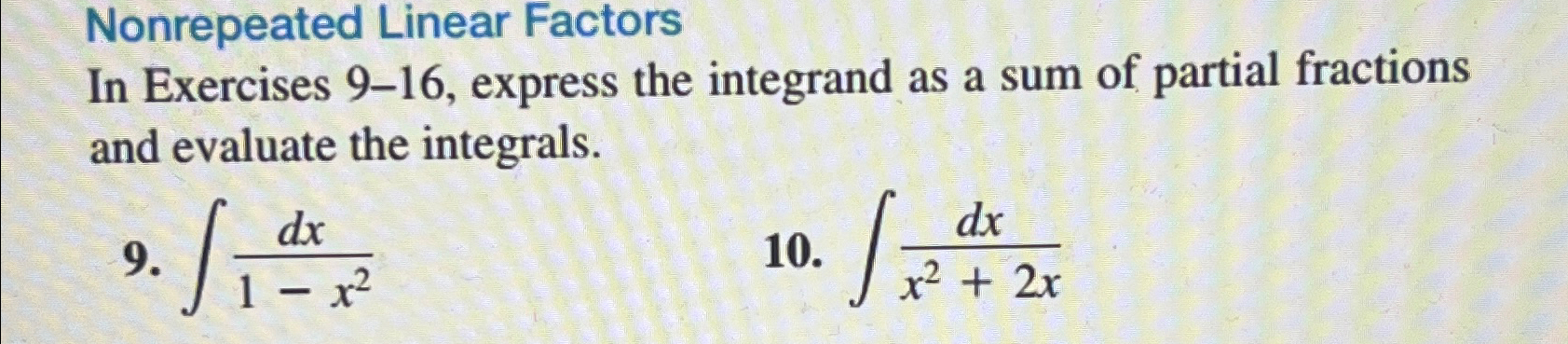 Solved Nonrepeated Linear FactorsIn Exercises 9-16, ﻿express | Chegg.com