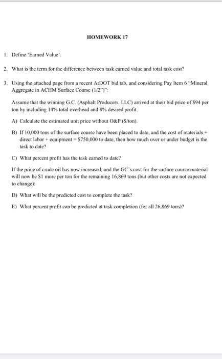Solved HOMEWORK 17 1. Define 'Earned Value 2. What is the | Chegg.com