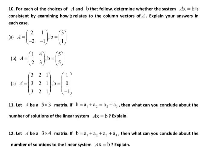 Solved 10. For each of the choices of A and b that follow, | Chegg.com