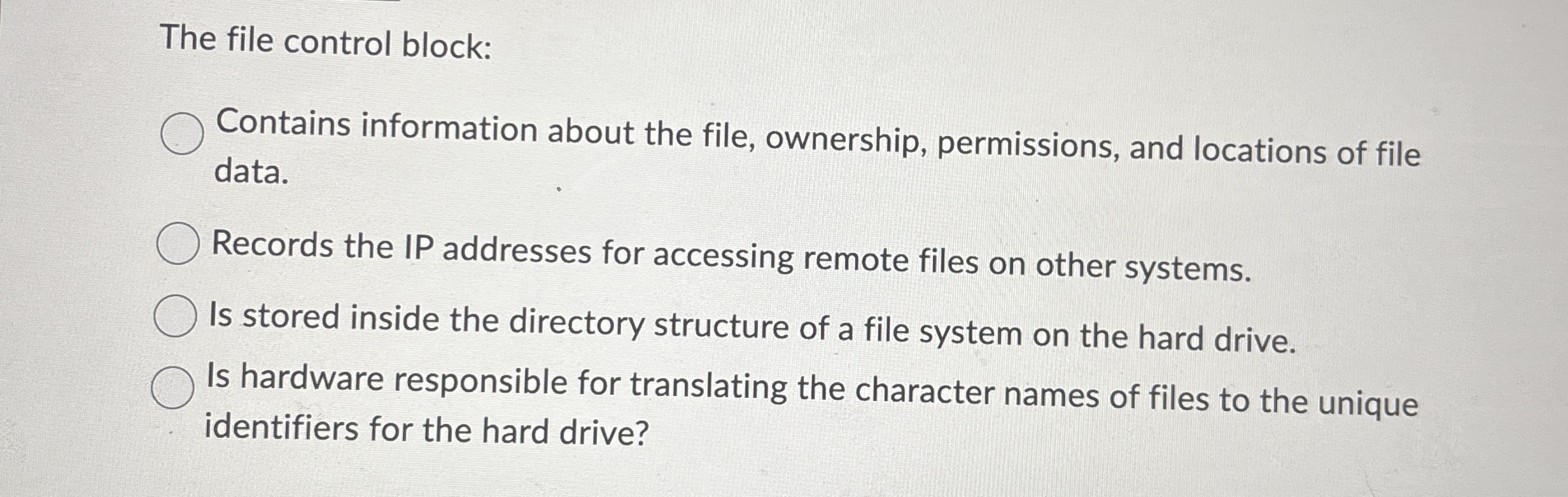 Solved The file control block:Contains information about the | Chegg.com