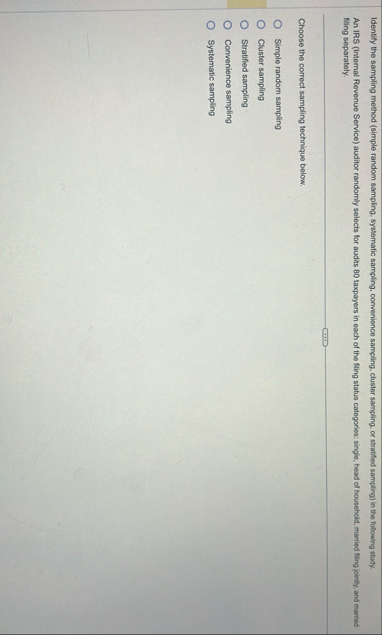 Solved Identity the sampling method (simple random sampling, | Chegg.com