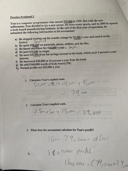 Solved Practice Problem # 2 Tom is a computer programmer who | Chegg.com