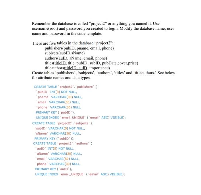 Solved Remember the database is called "project2" or | Chegg.com