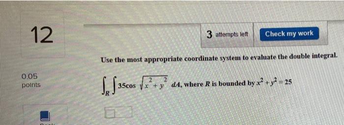 Solved 12 3 attempts left Check my work Use the most | Chegg.com