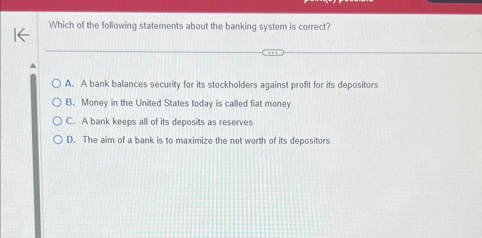 Solved Which of the following statements about the banking | Chegg.com