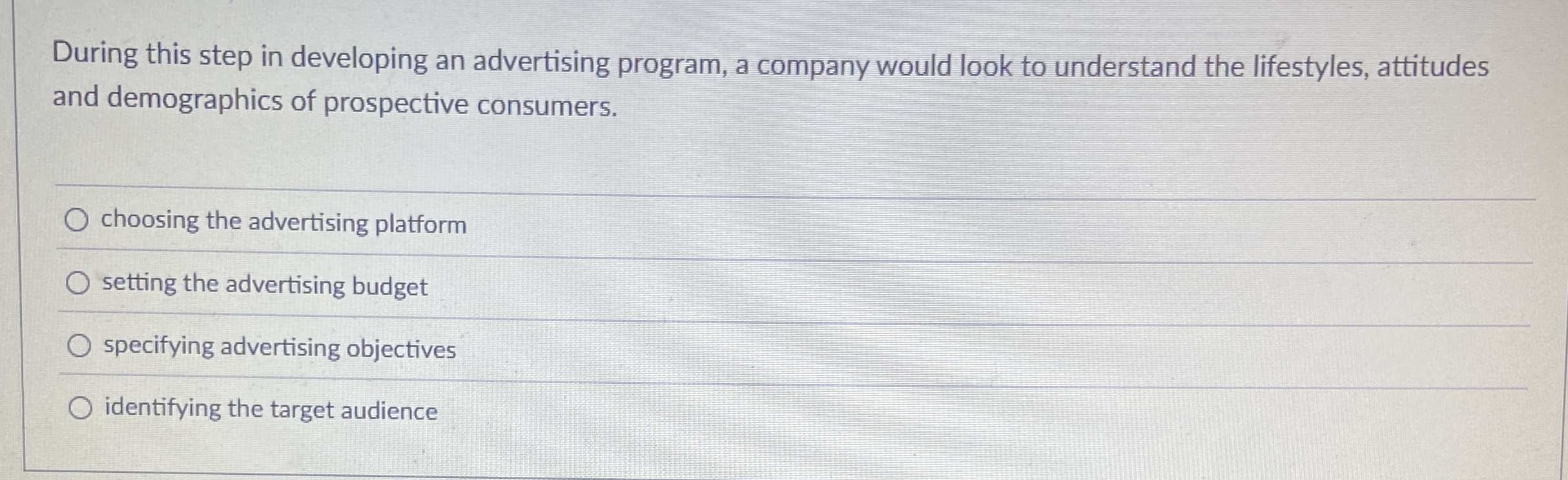 Solved During this step in developing an advertising | Chegg.com