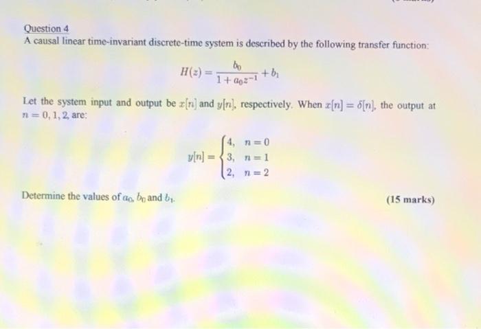 Solved Question 4 A causal linear time-invariant | Chegg.com