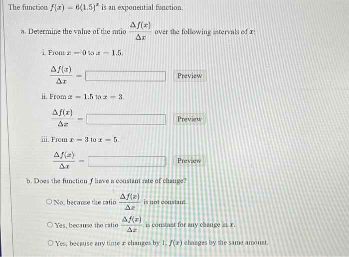 Solved The function f(x)=6(1.5)x is an exponential function. | Chegg.com