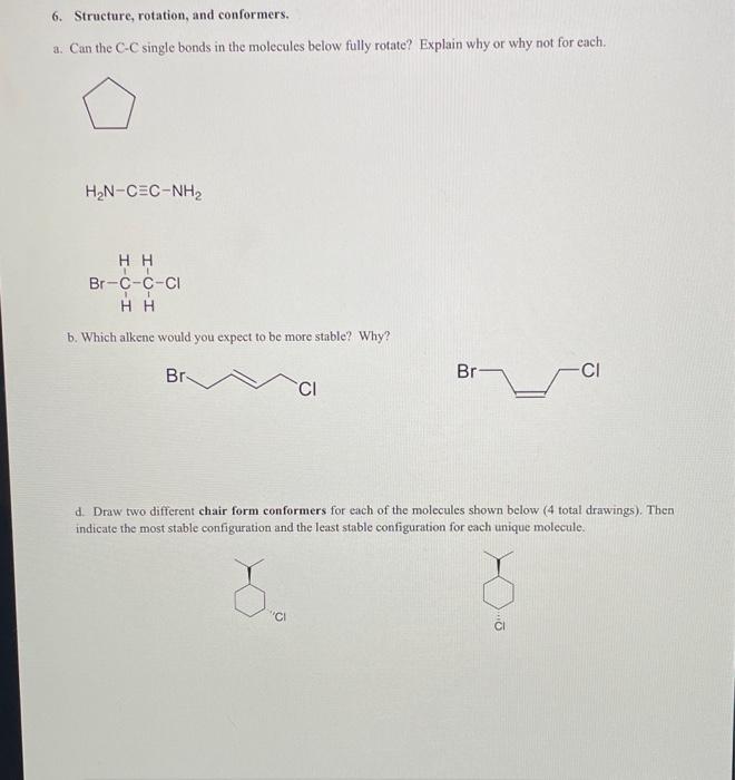 Solved 6. Structure, rotation, and conformers. a. Can the | Chegg.com