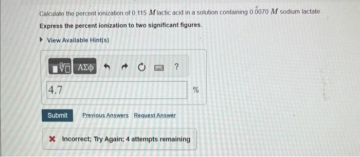 Solved Calculate the percent ionization of 0.115M lactic | Chegg.com