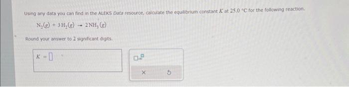 Solved Using any data you can find in the ALEKS Dato | Chegg.com