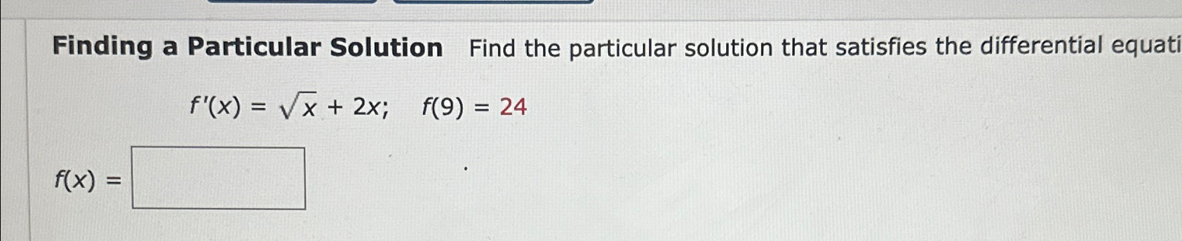 Solved Finding a Particular Solution Find the particular | Chegg.com