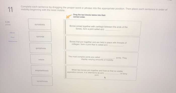Solved Complete Each Sentence By Dragging The Proper Word Or