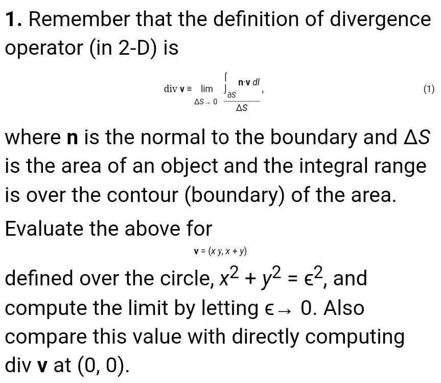 Solved 1. Remember that the definition of divergence | Chegg.com