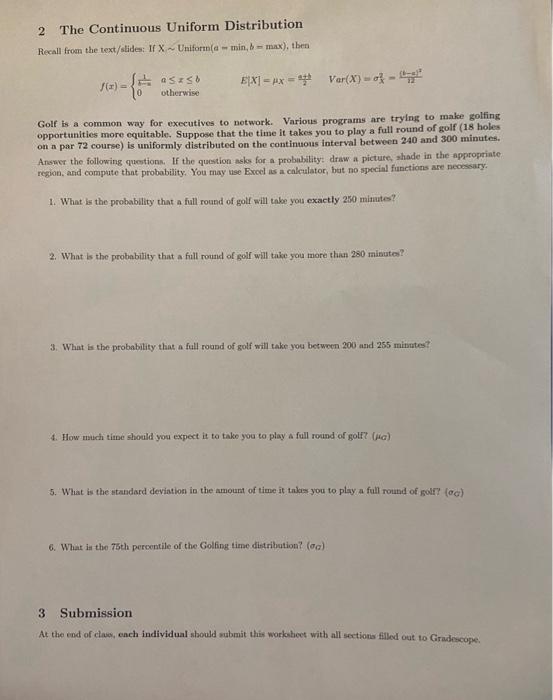 Solved 2 The Continuous Uniform Distribution Recall from the | Chegg.com
