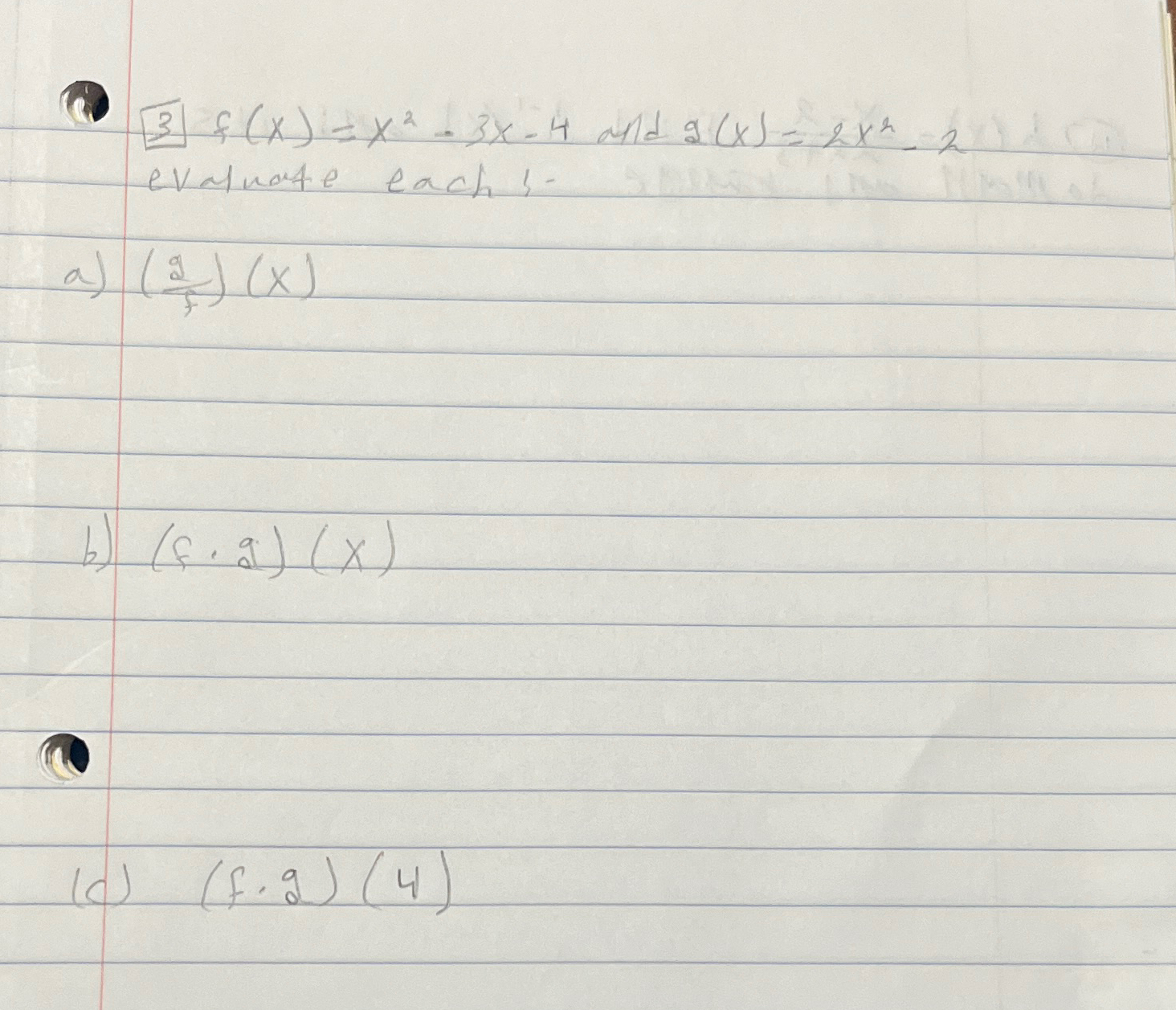 Solved 3f(x)=x2-3x-4 ﻿and g(x)=2x2-2 ﻿evaluate each | Chegg.com