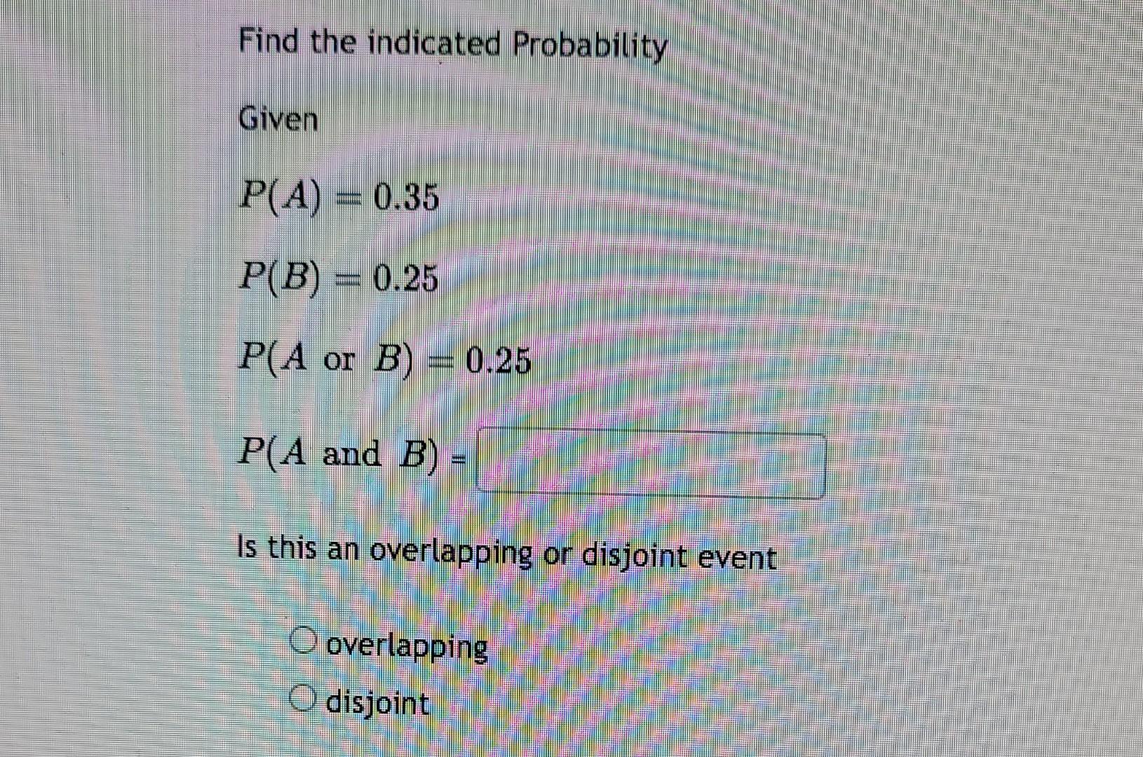 Solved Find the indicated Probability Given | Chegg.com