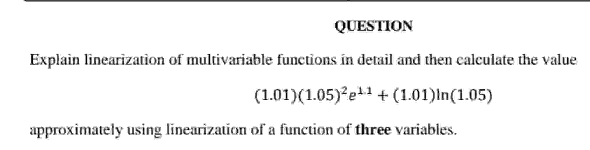 Solved Questionexplain Linearization Of Multivariable