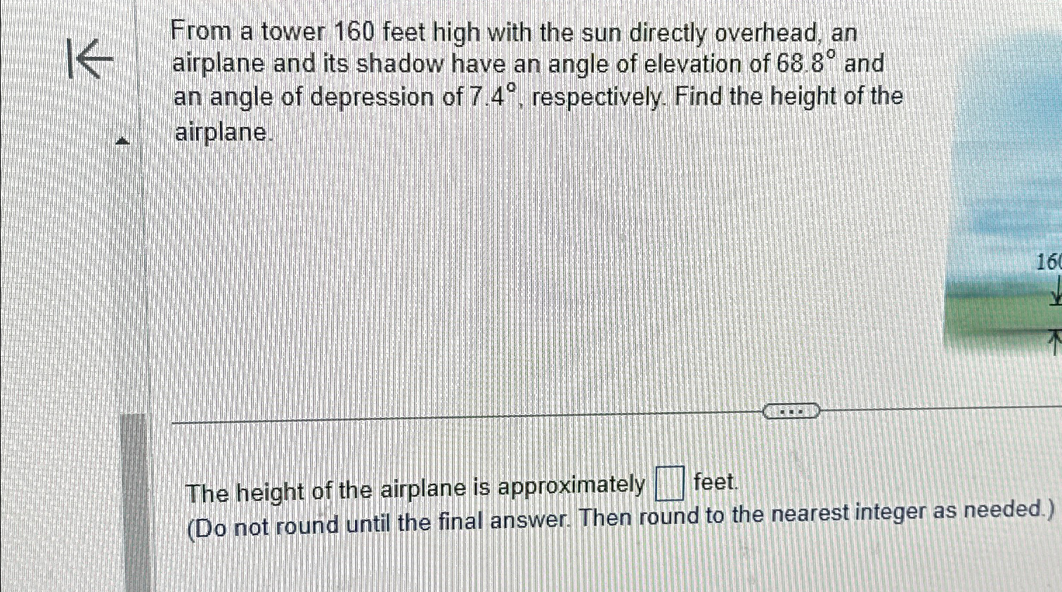 Solved From a tower 160 ﻿feet high with the sun directly | Chegg.com