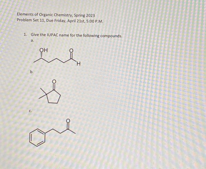 Solved 1. Give the IUPAC name for the following compounds. | Chegg.com
