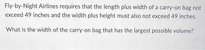 Solved Fly-by-Night Airlines requires that the length plus | Chegg.com