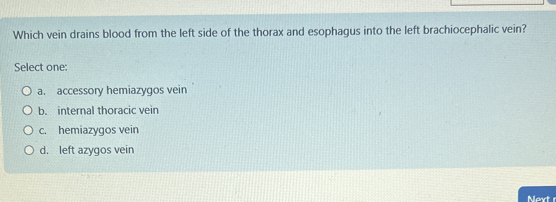 Solved Which vein drains blood from the left side of the | Chegg.com
