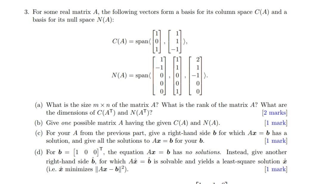 Solved 3. For some real matrix A, the following vectors form | Chegg.com