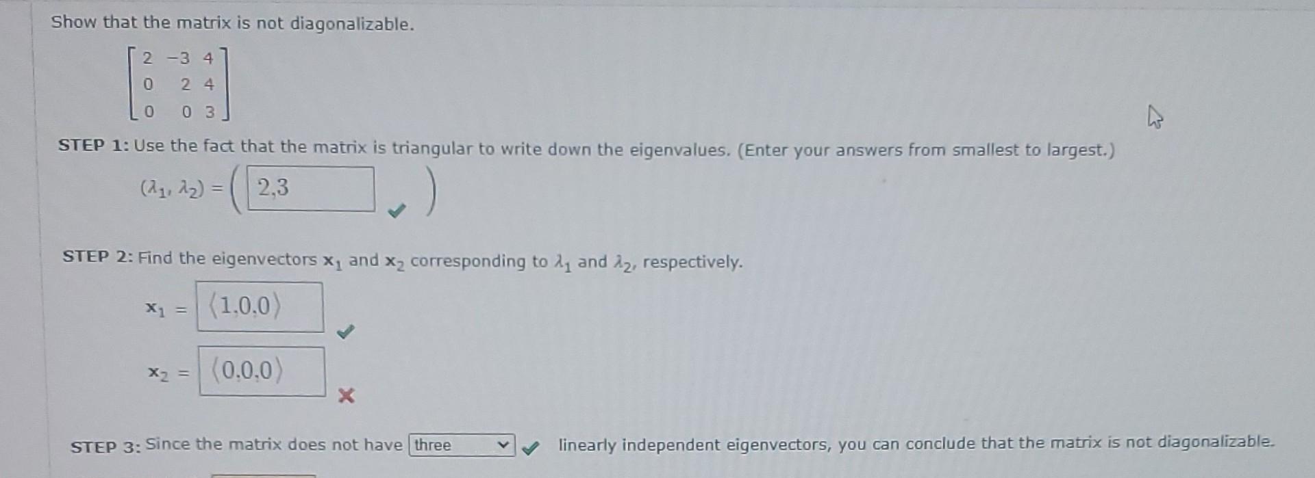 Solved Show that the matrix is not diagonalizable. | Chegg.com