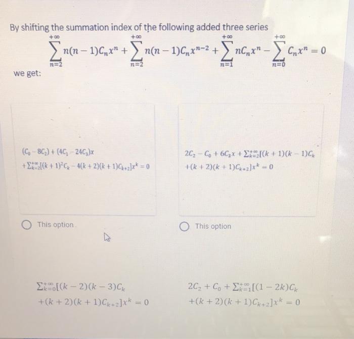 Solved By shifting the summation index of the following | Chegg.com