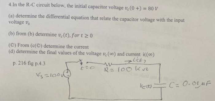 Solved 4.In the R-C circuit below, the initial capacitor | Chegg.com