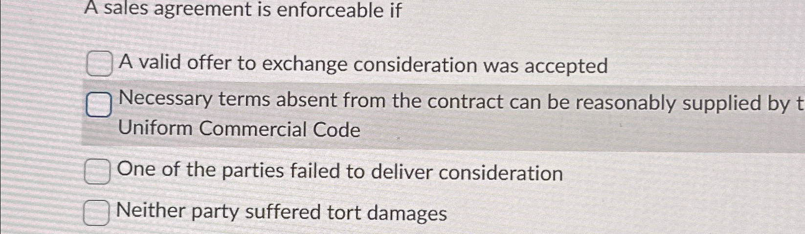 Solved A sales agreement is enforceable ifA valid offer to | Chegg.com
