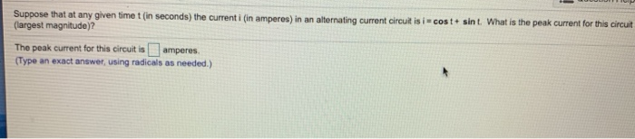 Solved Suppose that at any given time t (in seconds) the | Chegg.com