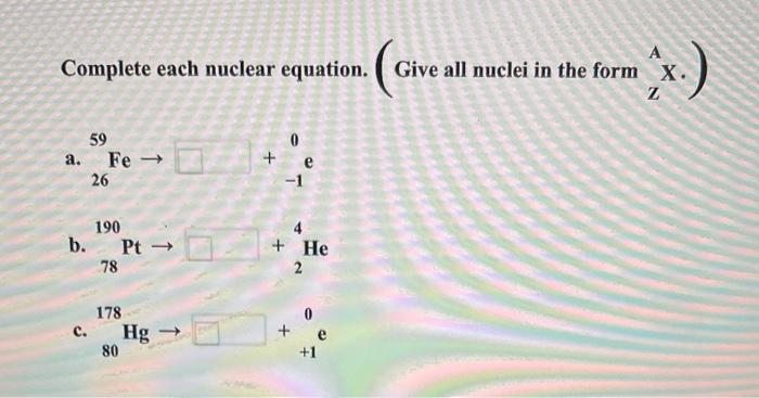 Solved Be sure to answer all parts. Write a balanced nuclear | Chegg.com
