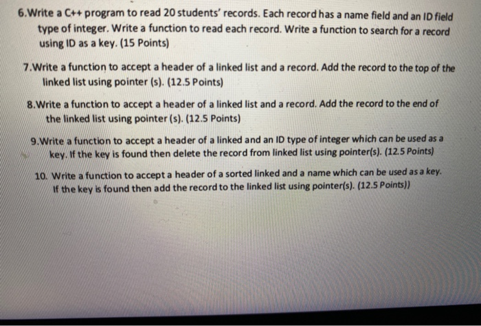 Solved 6.Write a C++ program to read 20 students' records. | Chegg.com