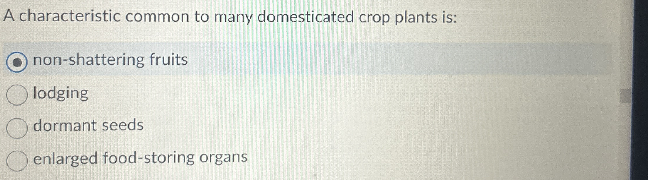 Solved A characteristic common to many domesticated crop | Chegg.com