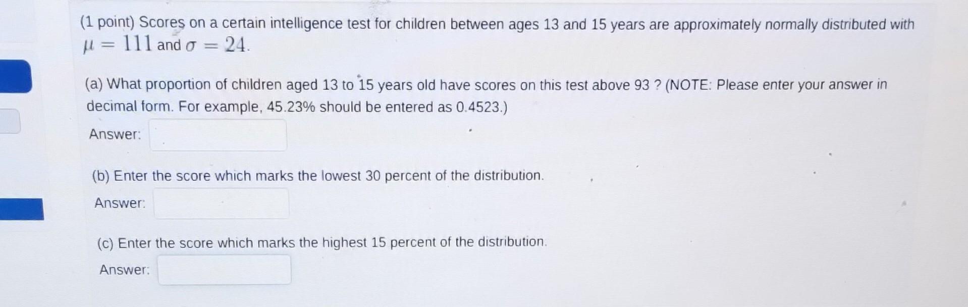 Solved (1 point) Scores on a certain intelligence test for | Chegg.com