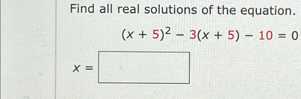 Solved Find all real solutions of the | Chegg.com