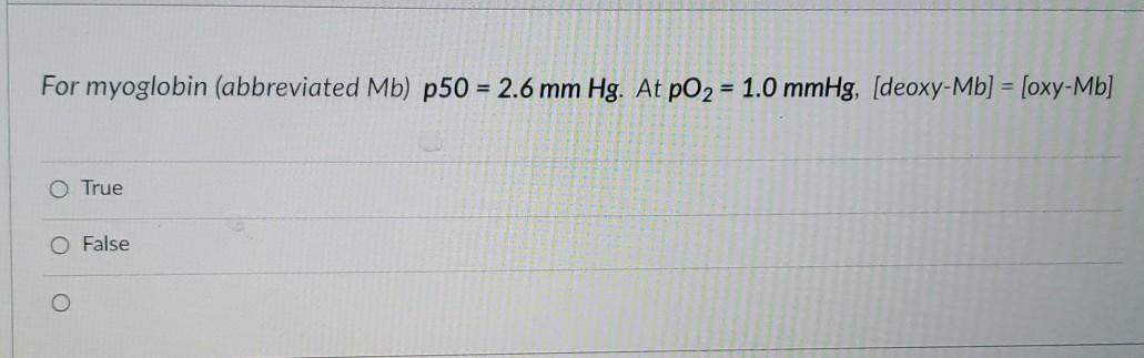 Solved For myoglobin (abbreviated Mb) p50 = 2.6 mm Hg. At | Chegg.com
