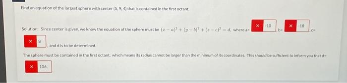 Solved Find an equation of the largest sphere with center | Chegg.com