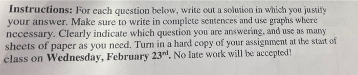 Solved Instructions: For each question below, write out a | Chegg.com