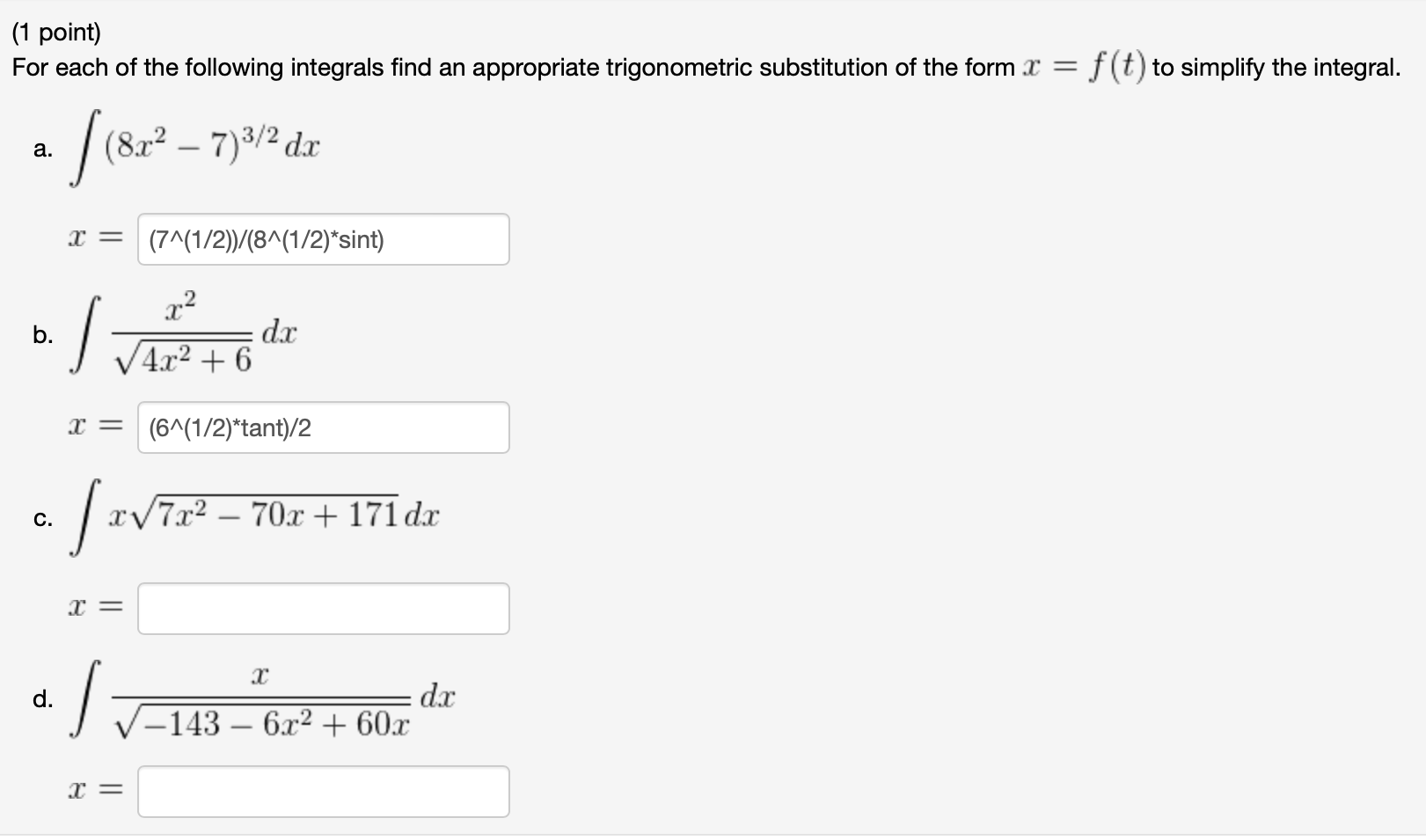 Solved (1 ﻿point)For each of the following integrals find an | Chegg.com