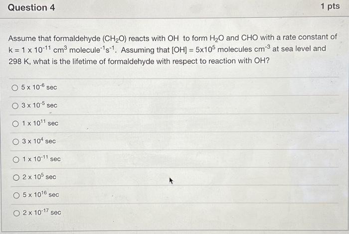 Solved Assume that formaldehyde (CH2O) reacts with OH to | Chegg.com