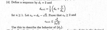 (4) Define a sequence by d1=2 and dn+1=21(dn+dn2) for | Chegg.com
