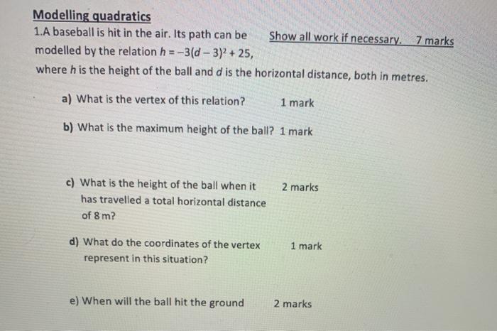 Solved Modelling quadratics 1.A baseball is hit in the air. | Chegg.com