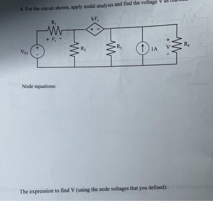 Solved 4. For the circuit shown, apply nodal analysis and | Chegg.com