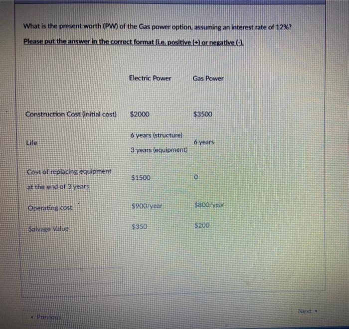Solved What is the present worth (PW) of the electric power | Chegg.com