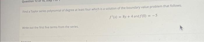 Solved Find a Taylor series polynomial of degree at least | Chegg.com