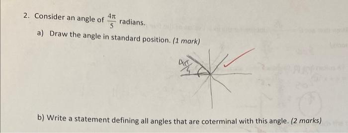 Solved 2. Consider an angle of 54π radians. a) Draw the | Chegg.com