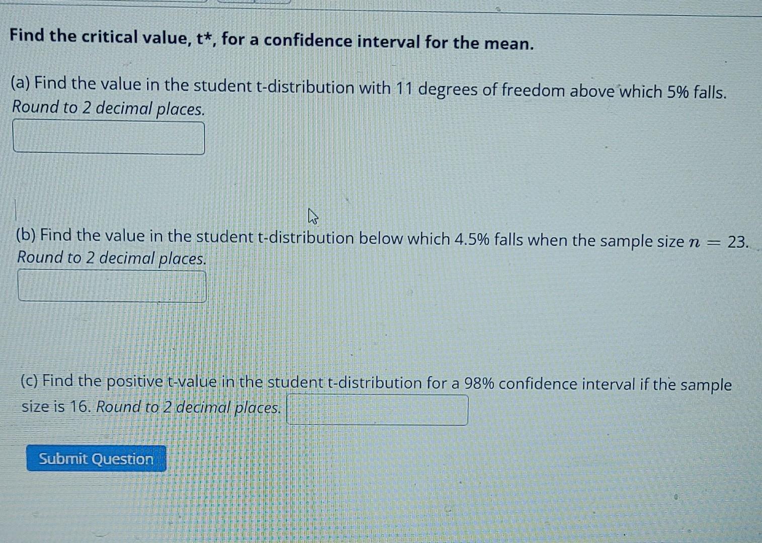 Solved Find the critical value, t*, for a confidence | Chegg.com
